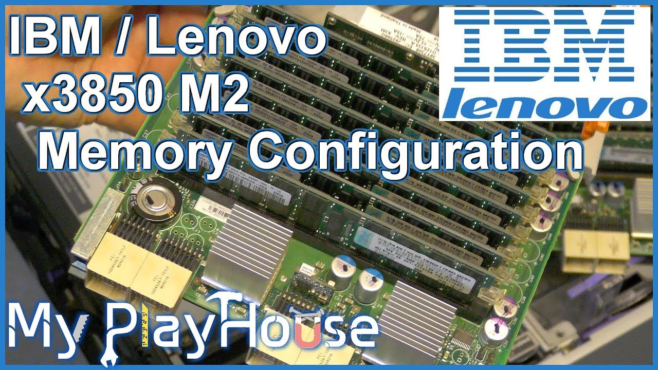 IBM x3850 M2 Complicated Memory Configuration Explained - 697 - YouTube