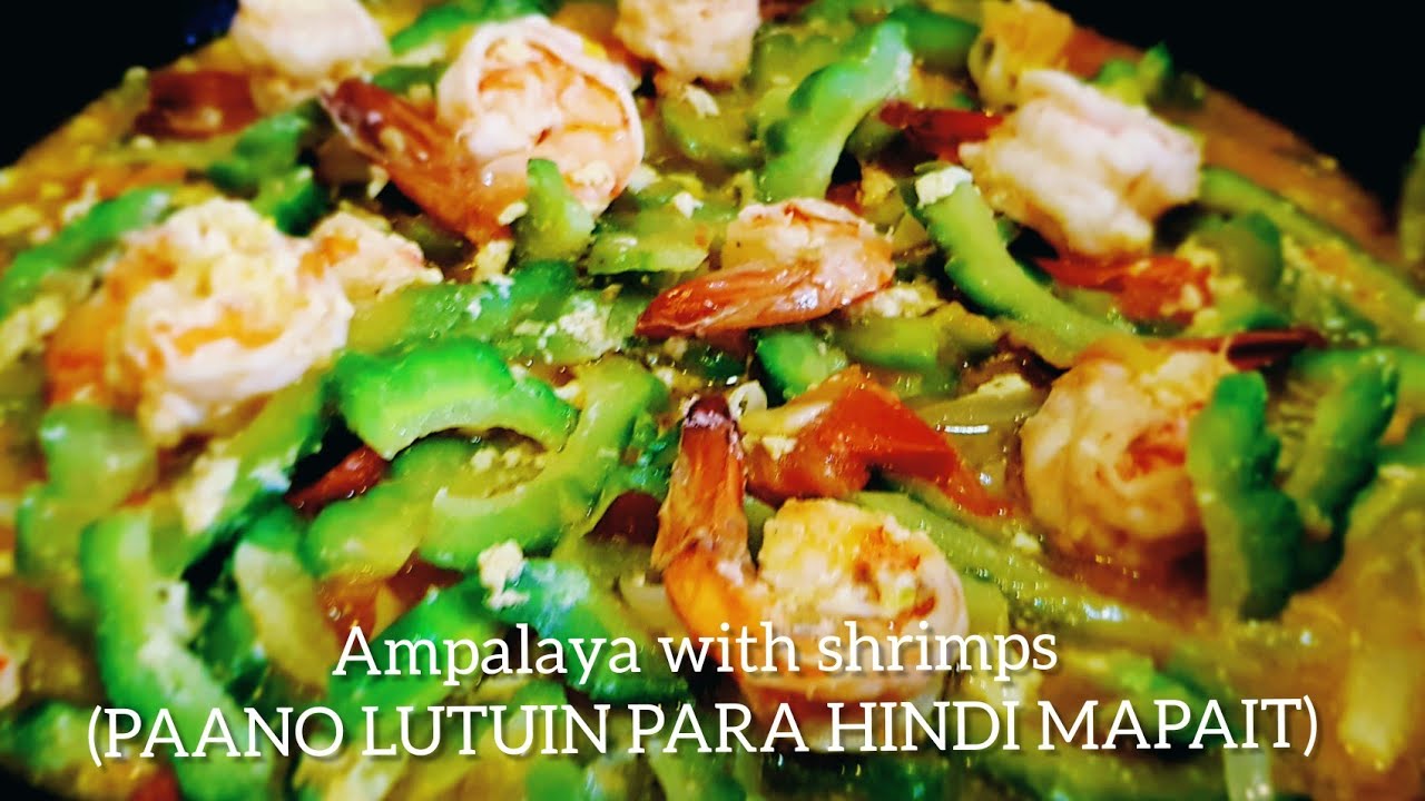 Ampalaya with Shrimps hindi mapait | Lutong Bahay - YouTube