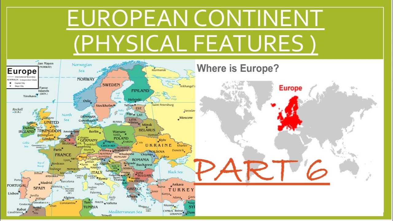 EUROPEAN CONTINENT | PART6| WORLD MAP SERIES #UPSC #SSC #NCERT - YouTube