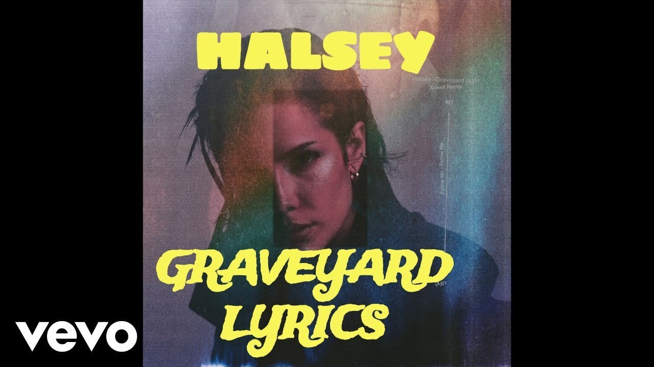 Halsey -- Graveyard (Lyrics) || Top 100 song in Billboard 2019 - YouTube