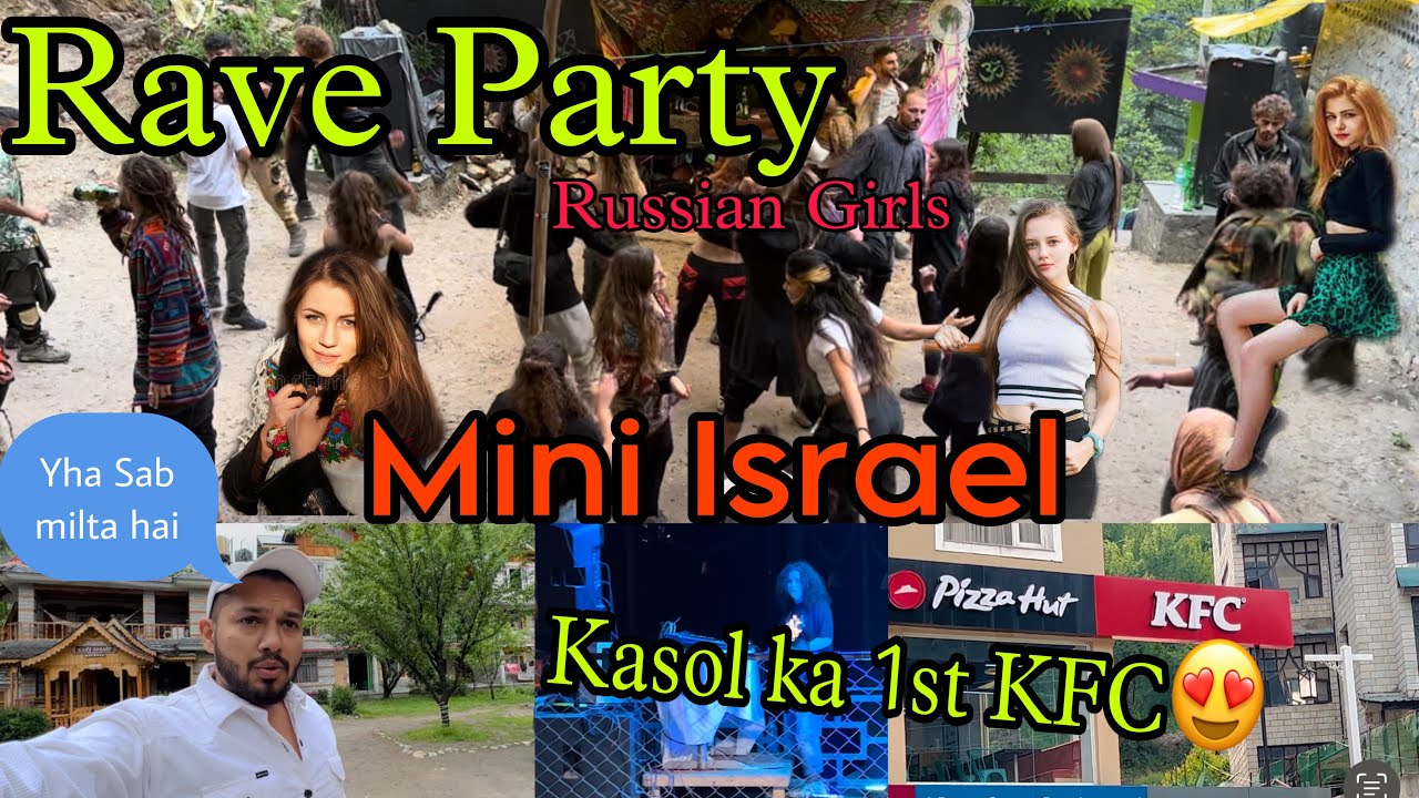 Welcome To Mini Israel😍| Rave Party | Yaha Sab Milta hai - YouTube