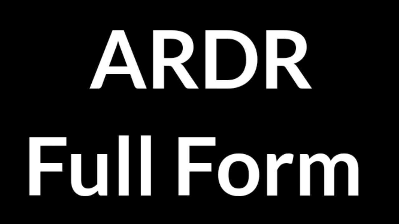 ARDR Full Form || ARDR || Full Form || ARDR Meaning - YouTube