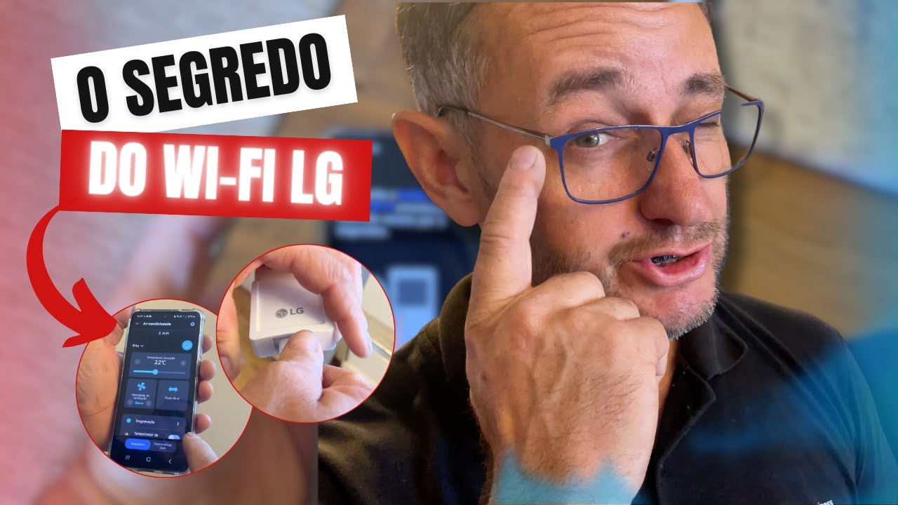 PASSO A PASSO: COMO CONFIGURAR O MÓDULO WI-FI LG ThinQ NO CASSETE E ...