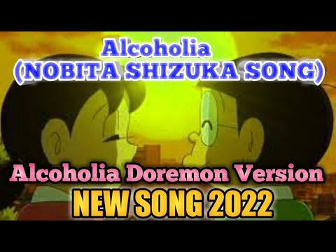 Alcoholia Official Song Video 😎🤘🤘🤙 || Nobita & Shizuka Alcoholia Song ...