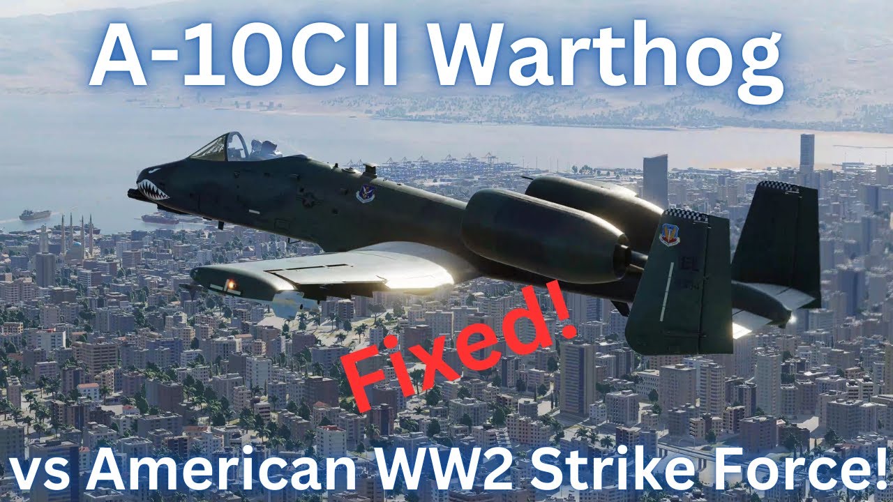 A-10CII Warthog vs American WW2 Strike Force! (Fixed) DCS - YouTube