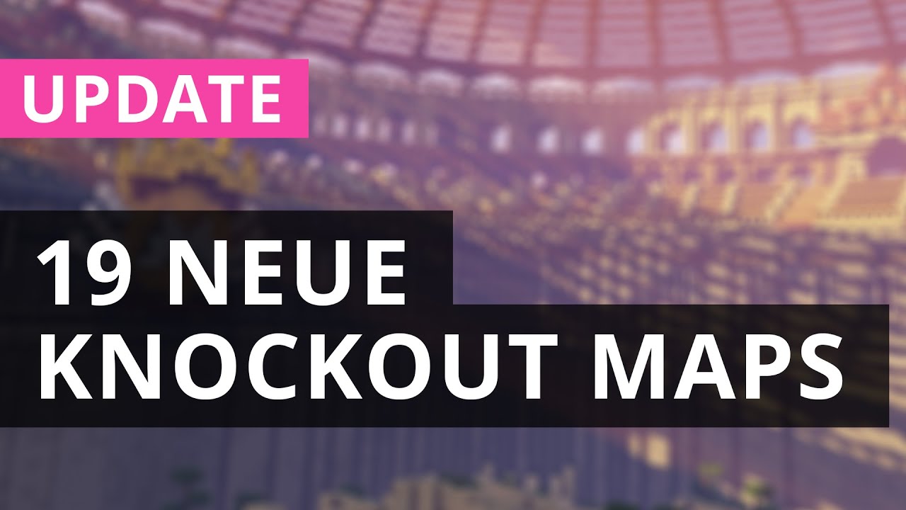 KnockOut Map Update - YouTube