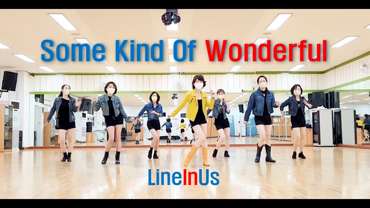 [초급] Some Kind Of Wonderful[ Line Dance (Dance & Count) [라인인어스]-2022년라인 ...