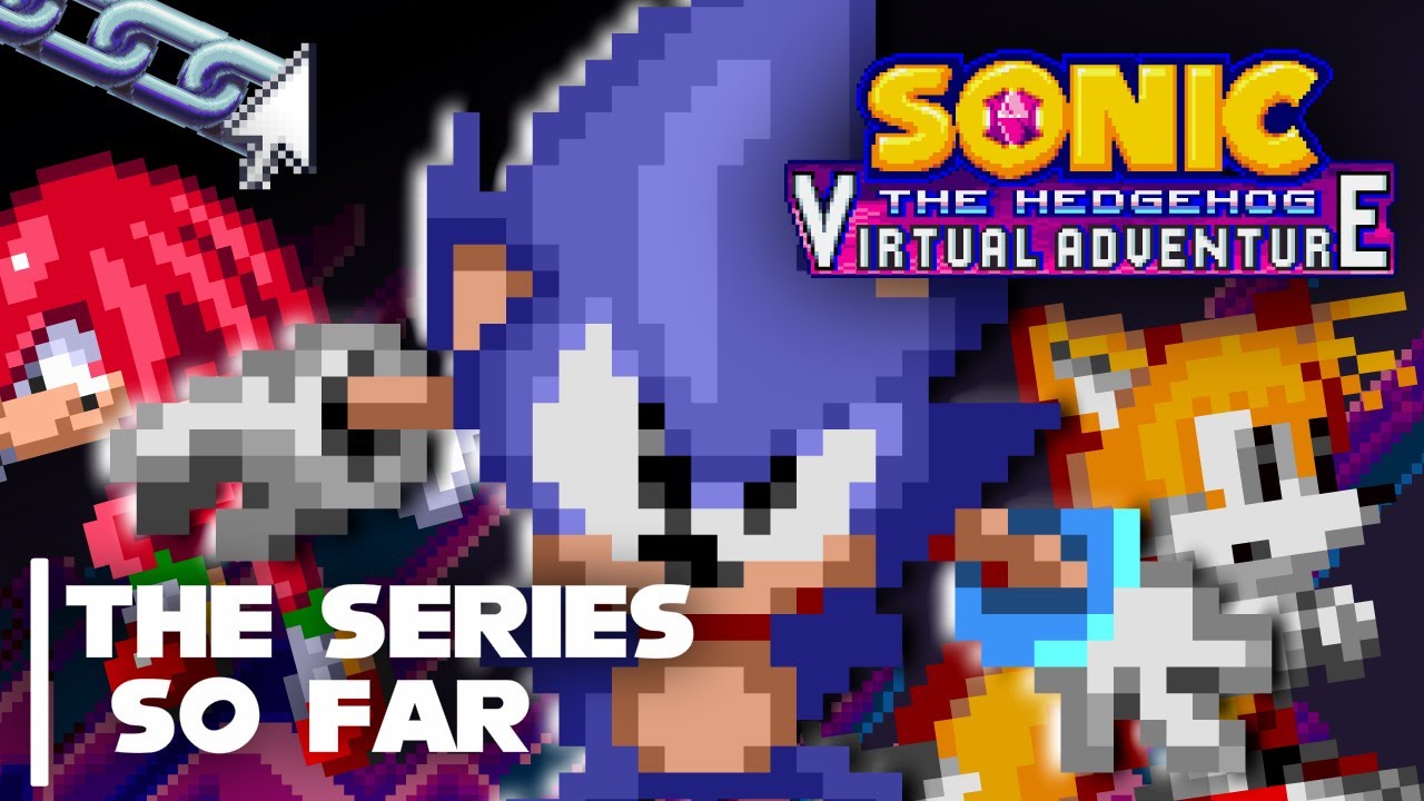 Sonic Virtual Adventure | The Entire Series So Far... - YouTube