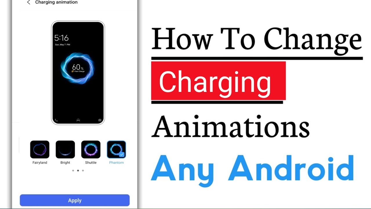 How To Change Charging Animation Any Android - YouTube
