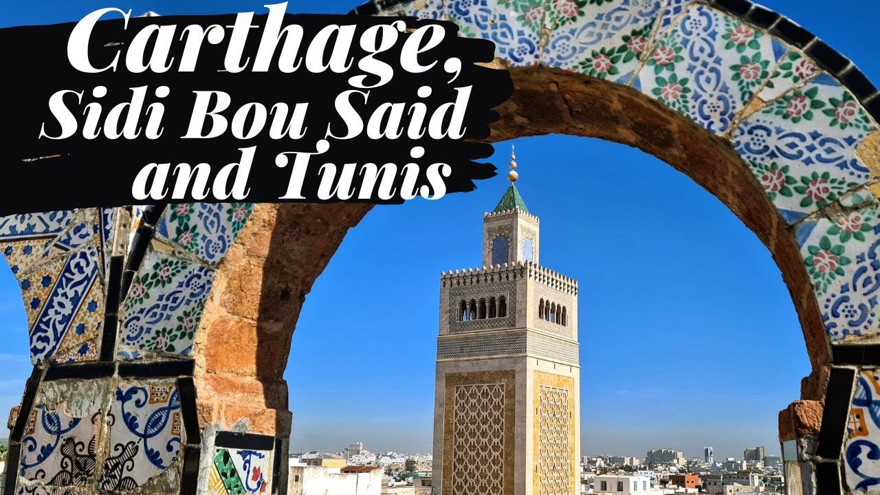 CARTHAGE, SIDI BOU SAID AND TUNIS Travel Guide - Our Tunisian Tour ...