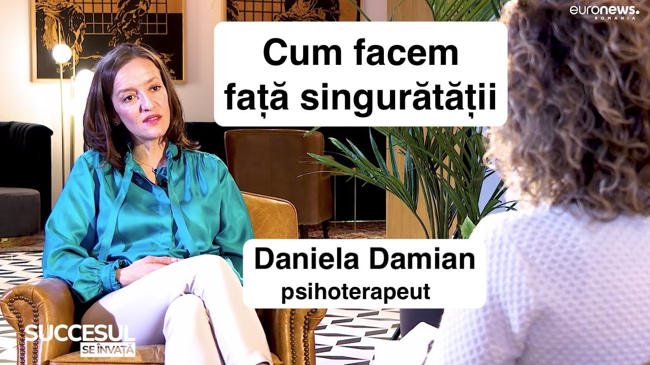 Cum facem față singurătății - Daniela Damian, psihoterapeut - YouTube