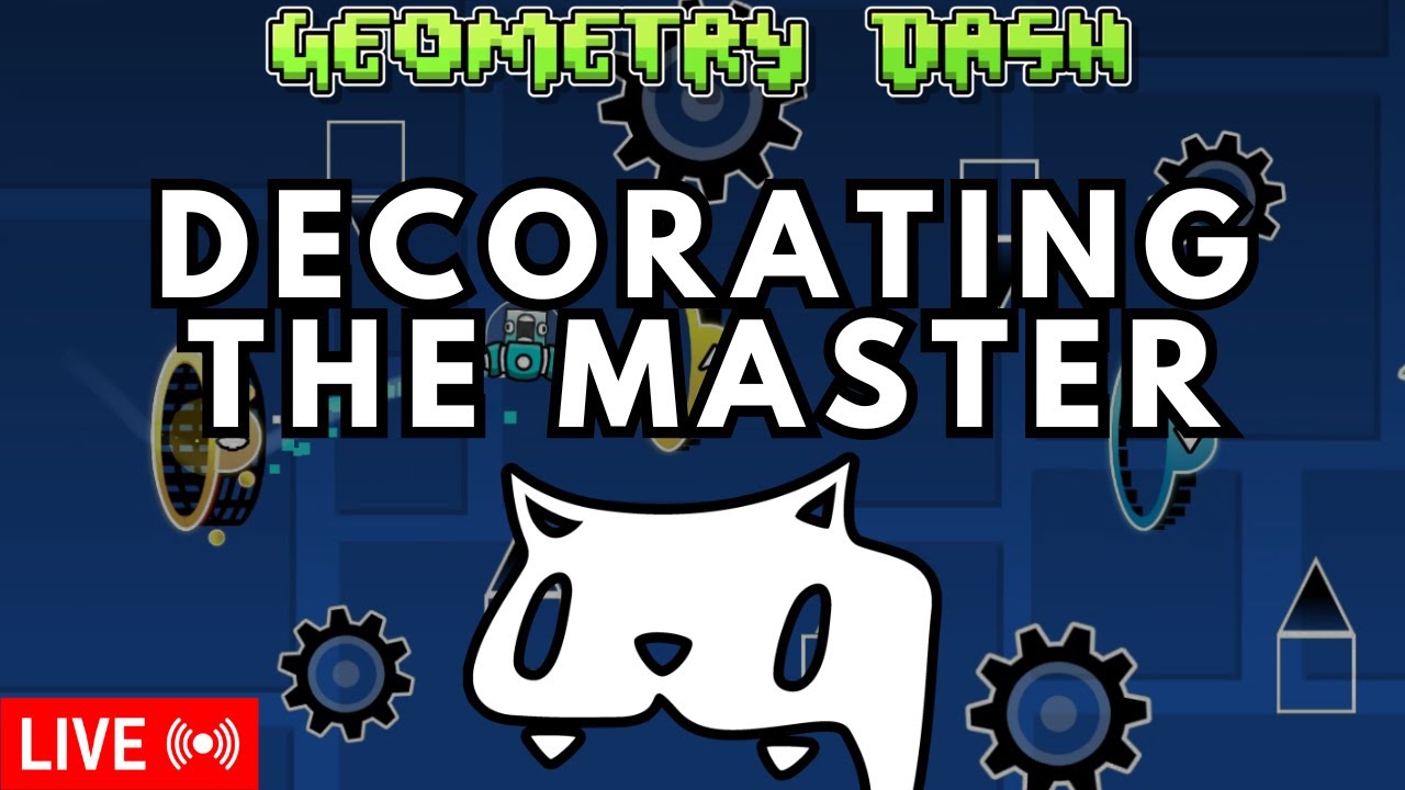 Decorating My Upcoming GD Level! (The Master) - YouTube