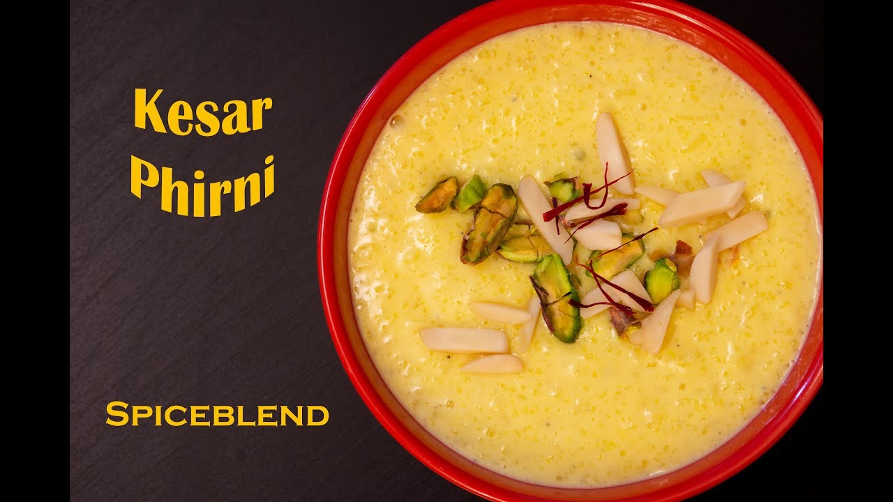 Kesar Phirni | केसर फिरनी | Indian Dessert |Sweet | Recipe| How to make ...