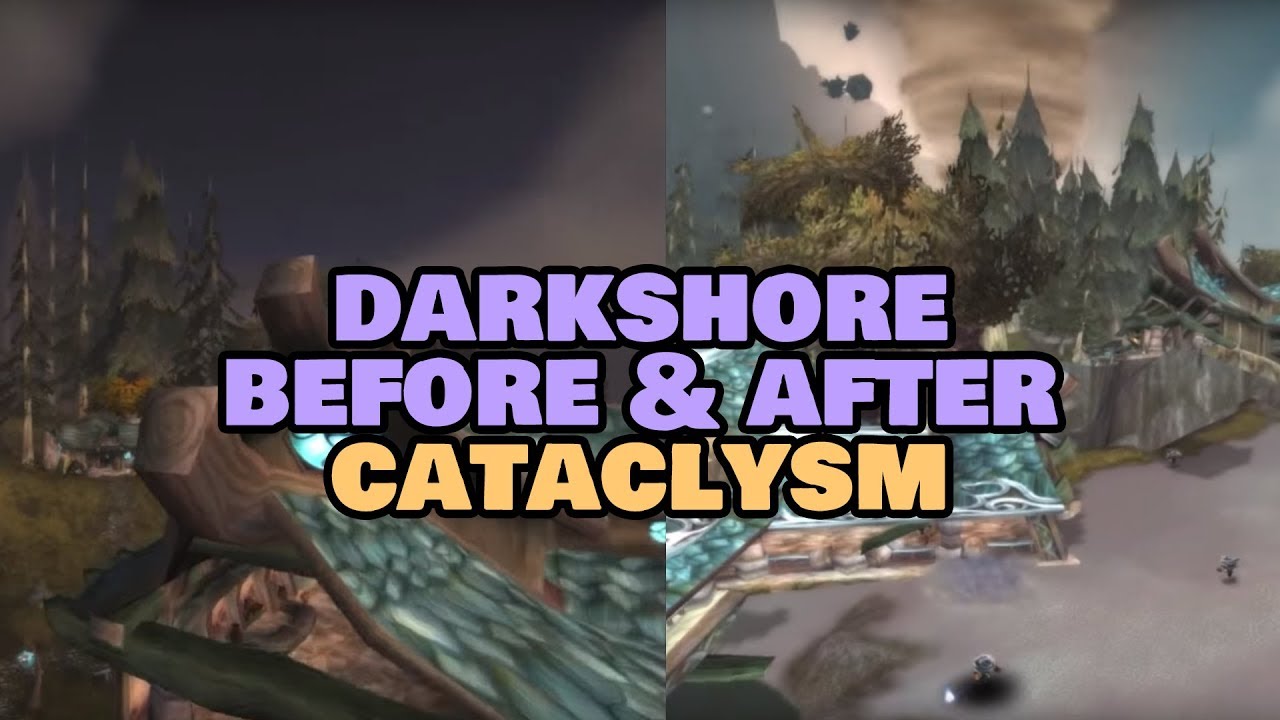 Darkshore - Before and After Cataclysm | Vanilla WoW - YouTube