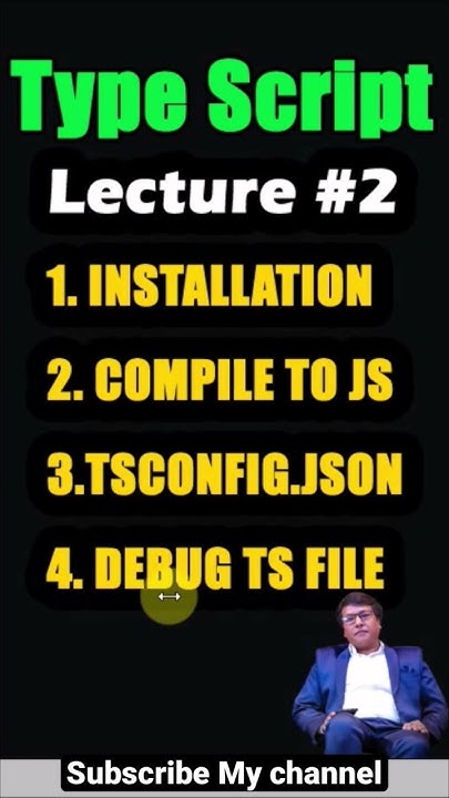Typescript Installation |Compilation | tsconfig.json | debug typescript - YouTube