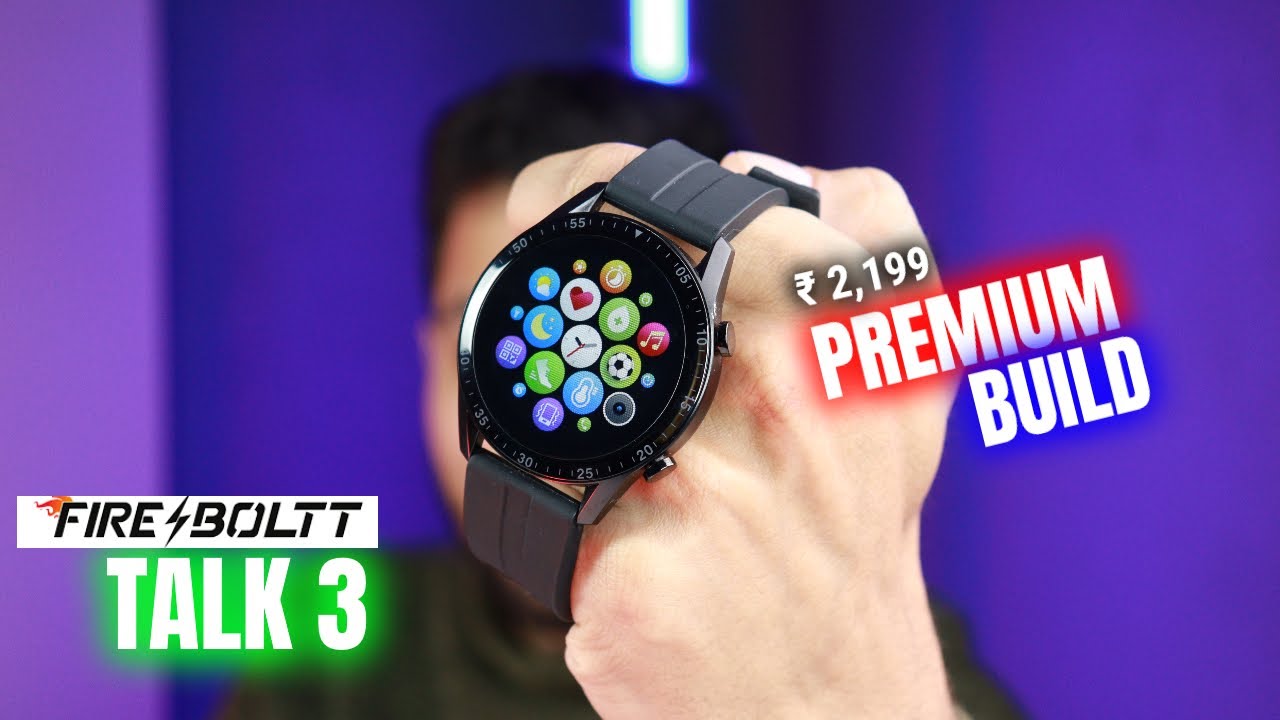 Fire-Boltt Talk 3 | Round Dial Calling Smartwatch Under 2500 Rs in ...