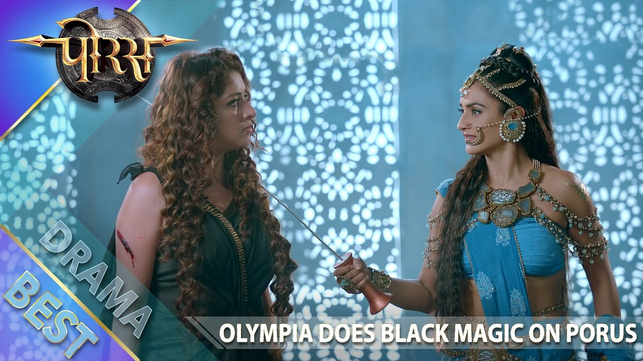 Porus | Olympia does Black Magic on Porus | Best Drama Scene | Swastik ...