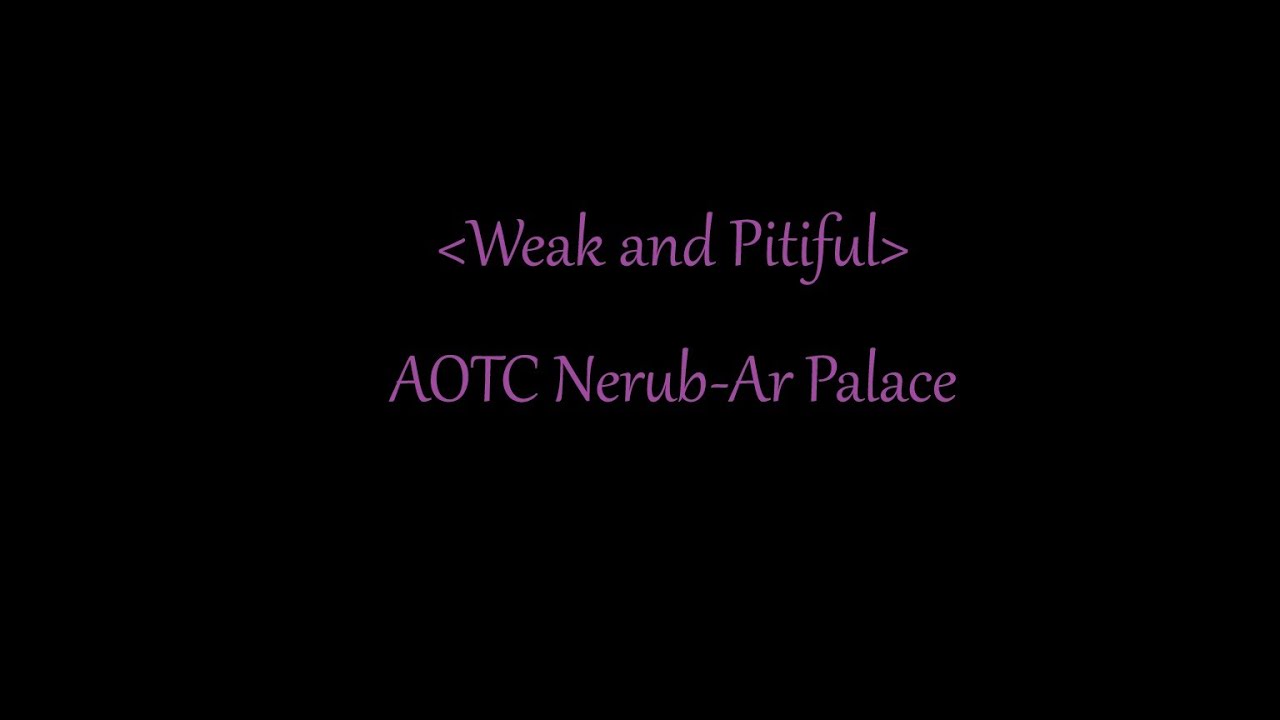 Weak and Pitiful AOTC Nerub-Ar Palace - YouTube