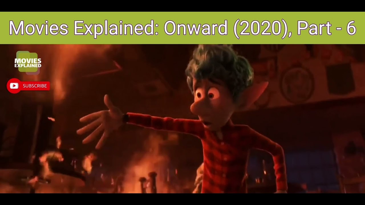 Movies Explained: Onward (2020), Part - 6 - YouTube
