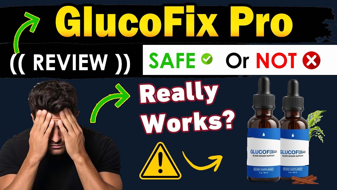 GlucoFix Pro Review - Does It Really Work Or A Scam? (2025) - YouTube