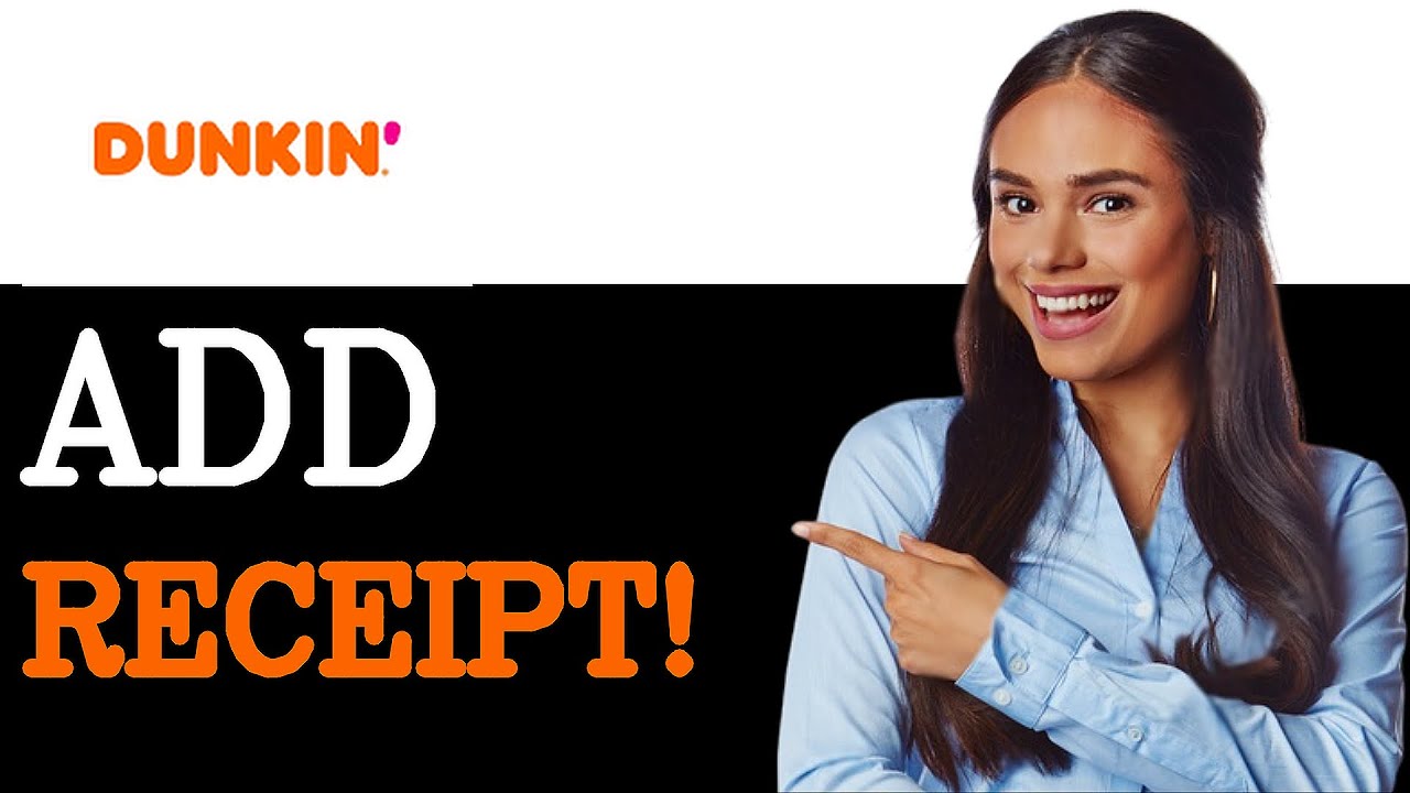 How To Add A Receipt To Dunkin App (2025) - YouTube