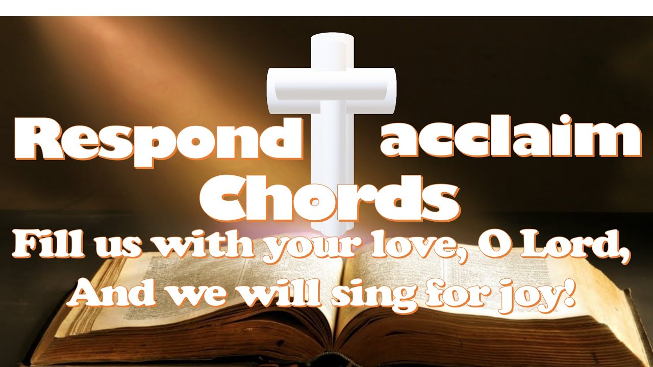 Fill us with your love, O Lord, and we will sing for joy! Psalm October ...
