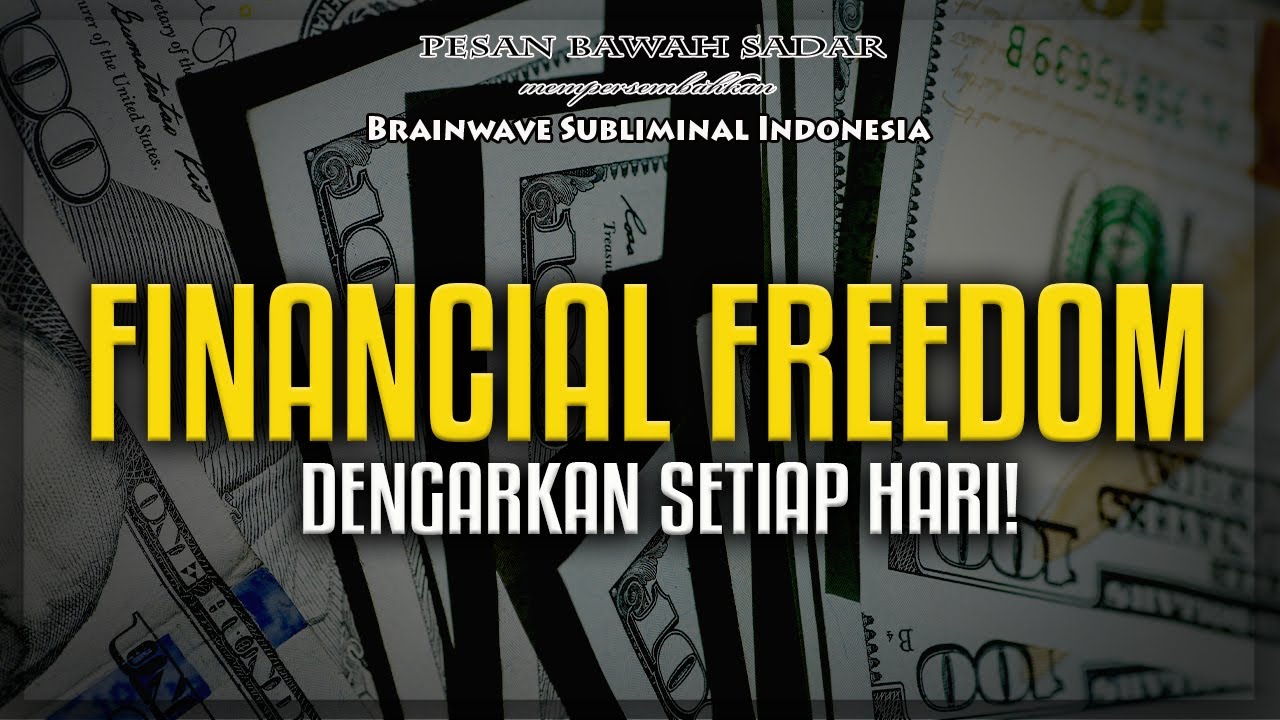🎧 Financial Freedom ★ Mindset Untuk Kebebasan Finansial dan Pintar ...