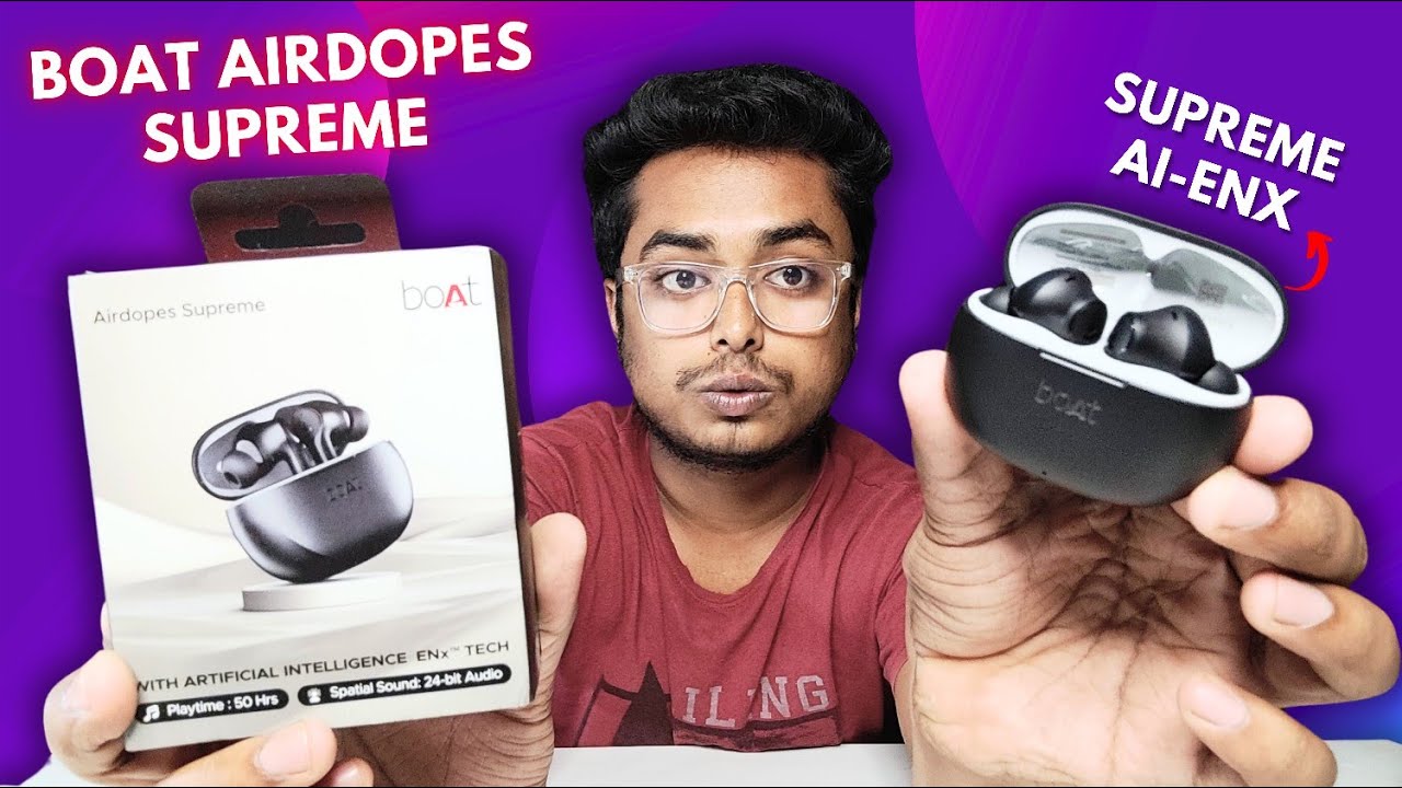boAt Airdopes Supreme Unboxing & Review || Boat Airdopes Supreme Review ...