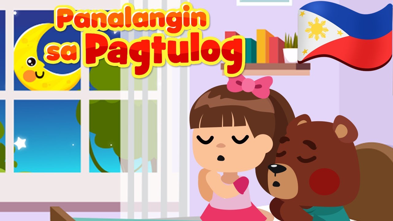 Panalangin sa Pagtulog Lullaby in Filipino | Flexy Bear Original ...