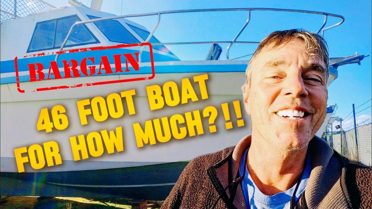 I BOUGHT A 46 FOOT BOAT FOR HOW MUCH?!! - YouTube