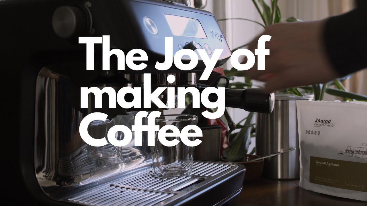 The Joy of making Coffee - YouTube
