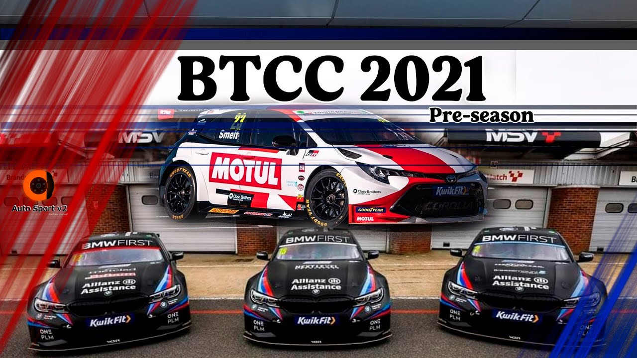 Pre - season BTCC 2021 - YouTube