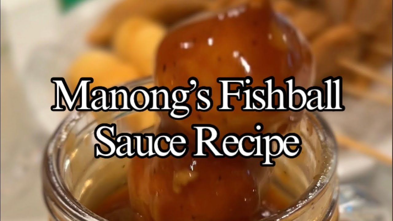 MANONG’s Tamis Anghang Fishball Sauce Recipe - YouTube