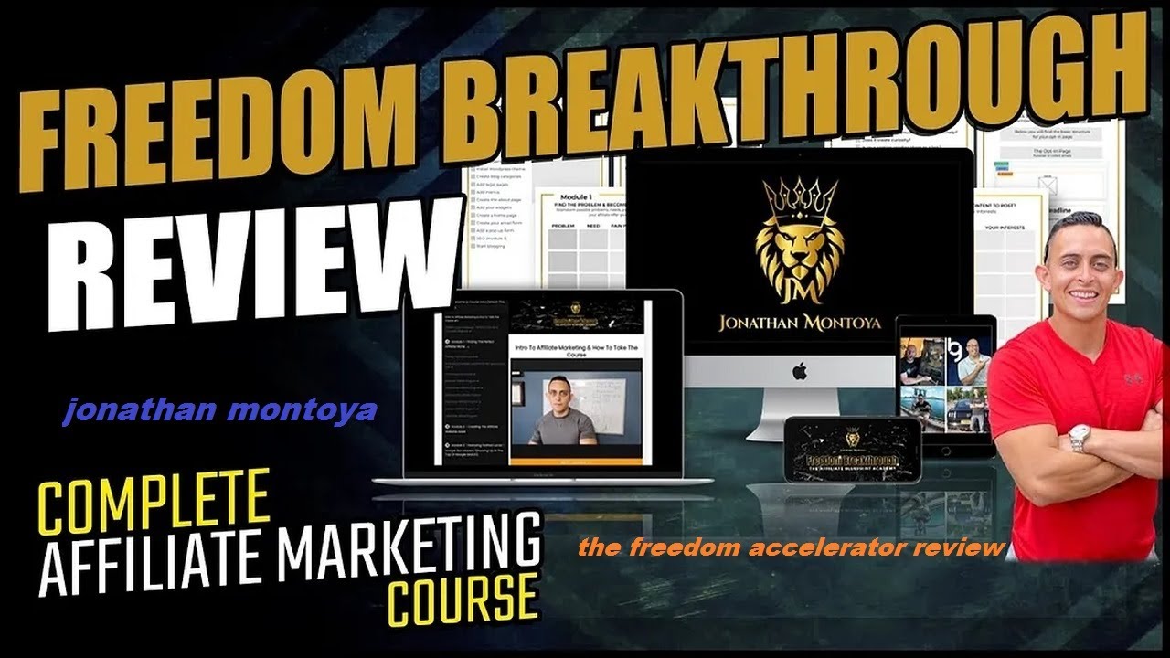 Jonathan Montoya : the freedom accelerator review - YouTube