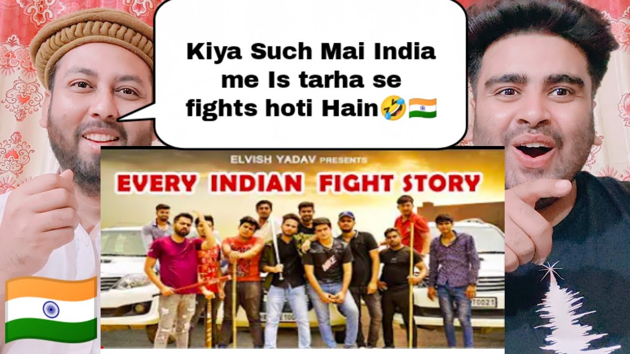 Every Indian Fight Story | Elvish Yadav | Reaction By | Pakistani Real ...