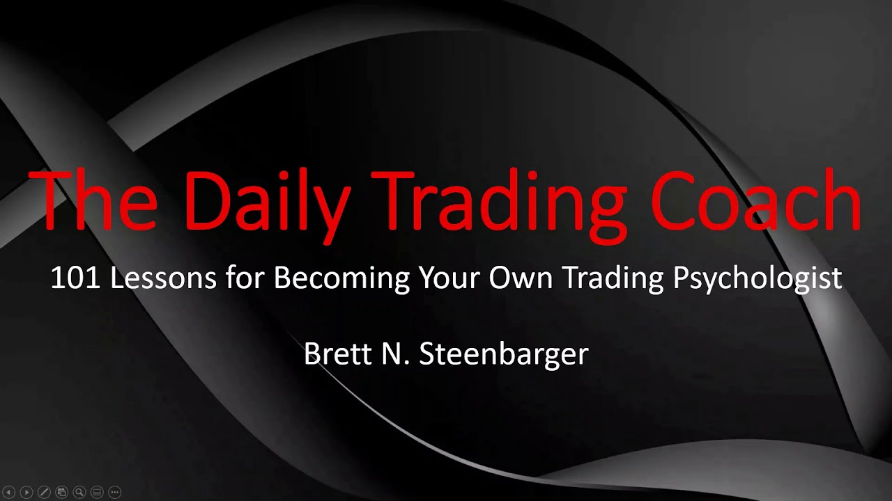 The Daily Trading Coach Part 3 - YouTube
