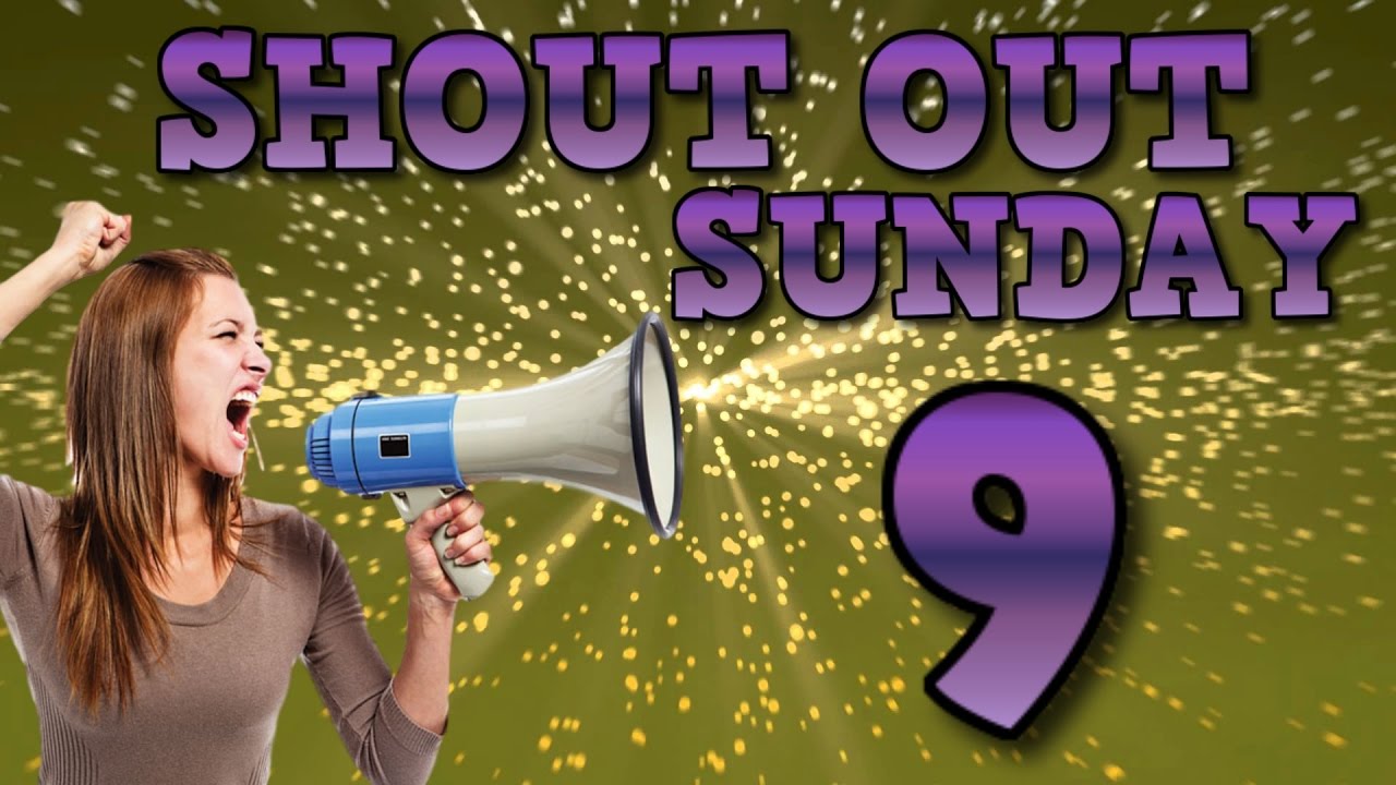 SHOUT OUT SUNDAY | How to Grow your YouTube Channel and Get more Views ...