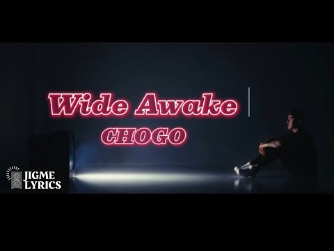 Wide Awake - CHOGO(Lyrical video) - YouTube