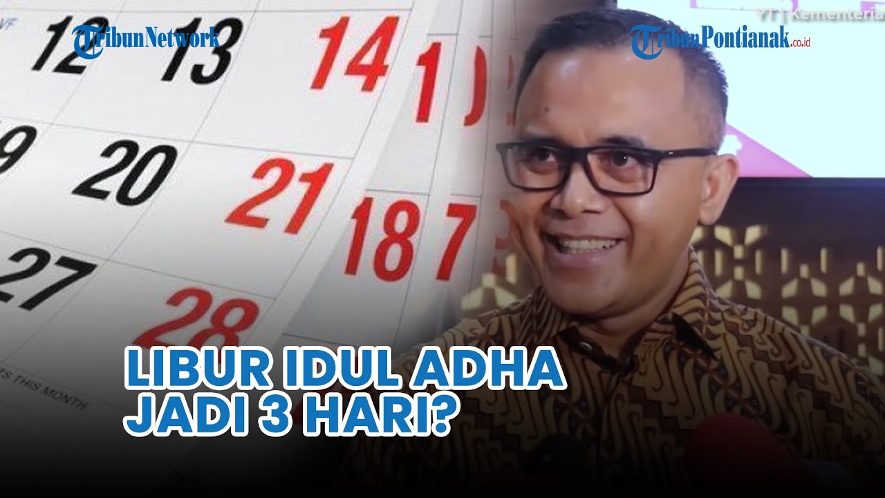 Menpan-RB Indikasikan Libur Idul Adha Jadi 3 Hari, 28 dan 30 Juni 2023 ...