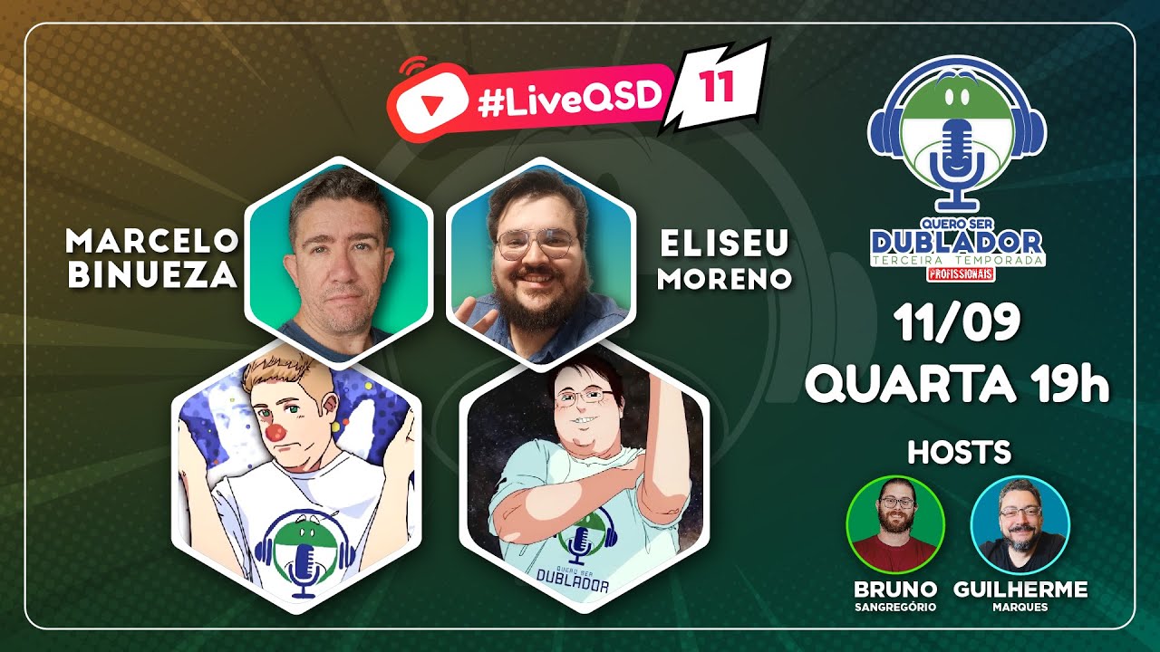 QUERO SER DUBLADOR | LIVE #11 | ELISEU MORENO e MARCELO BINUEZA - YouTube