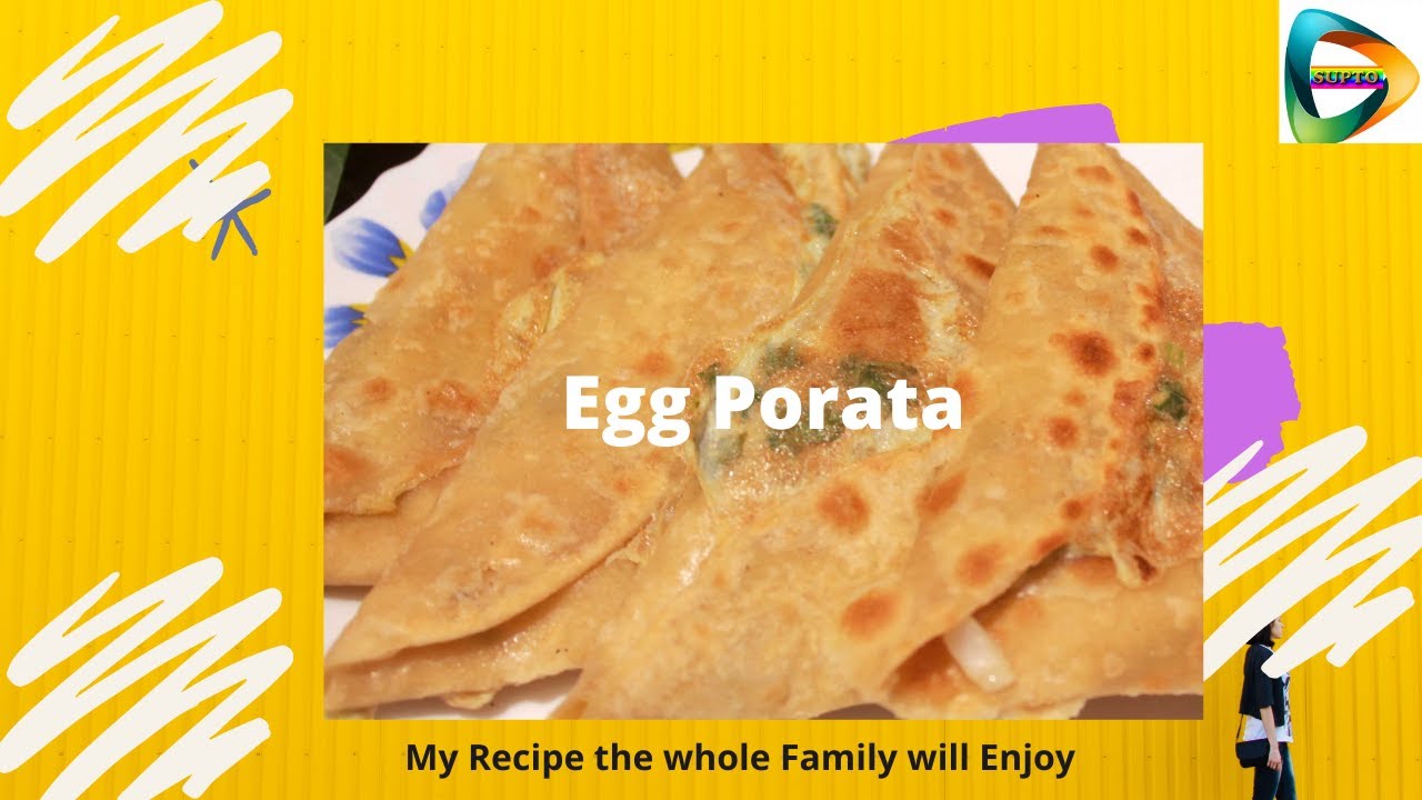 Sakaler Nasta Healthy & Tasty Dim Porata (Egg Porata) Bangla Recipe at ...