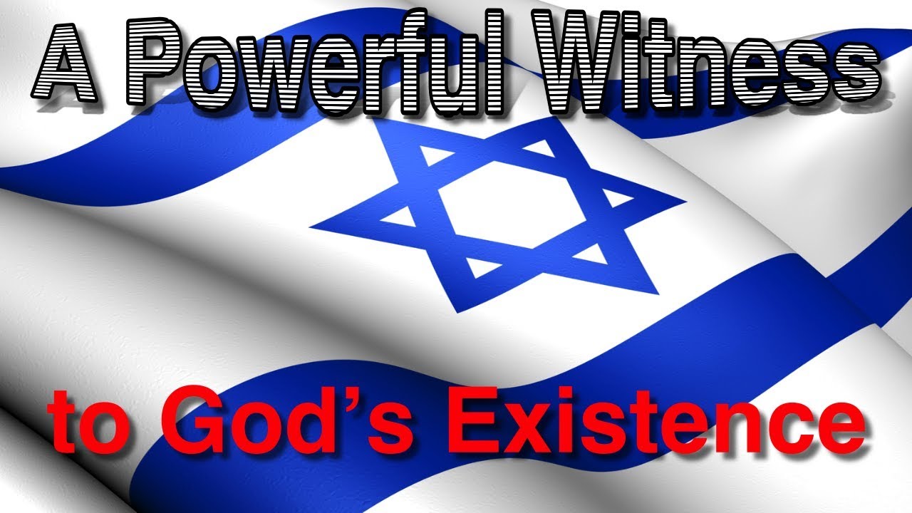 Israel A powerful witness to God's Existence - YouTube