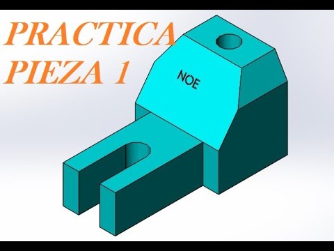 Pza 1 práctica SolidWorks 🖍️ - YouTube