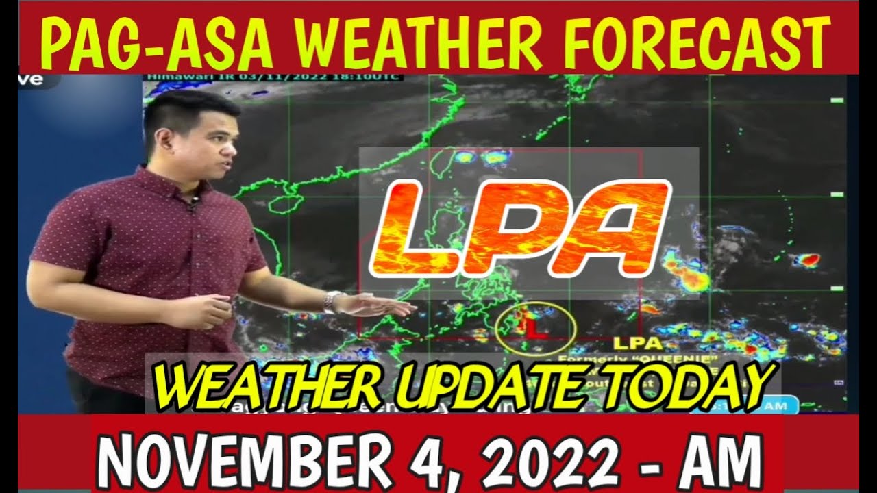 Weather Update Today | LPA Update | PAG-ASA Weather Forecast | November ...