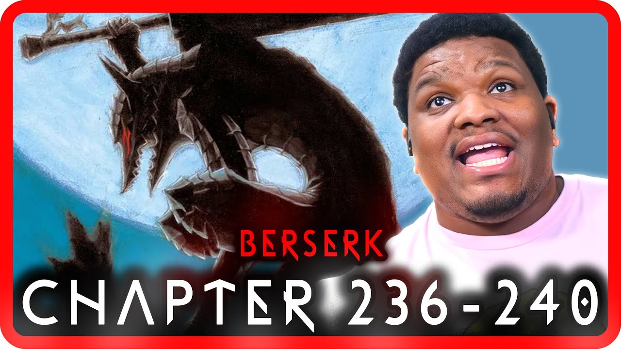 I LOVE THE BERSERKER ARMOR! Berserk: Chapter 236 - 240 | Reaction - YouTube
