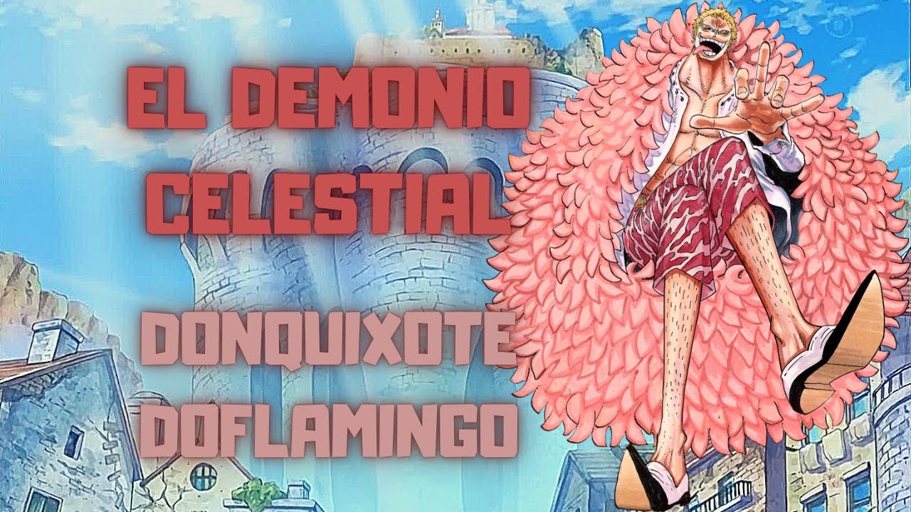 ONE PIECE: Biografía completa de Donquixote Doflamingo - YouTube