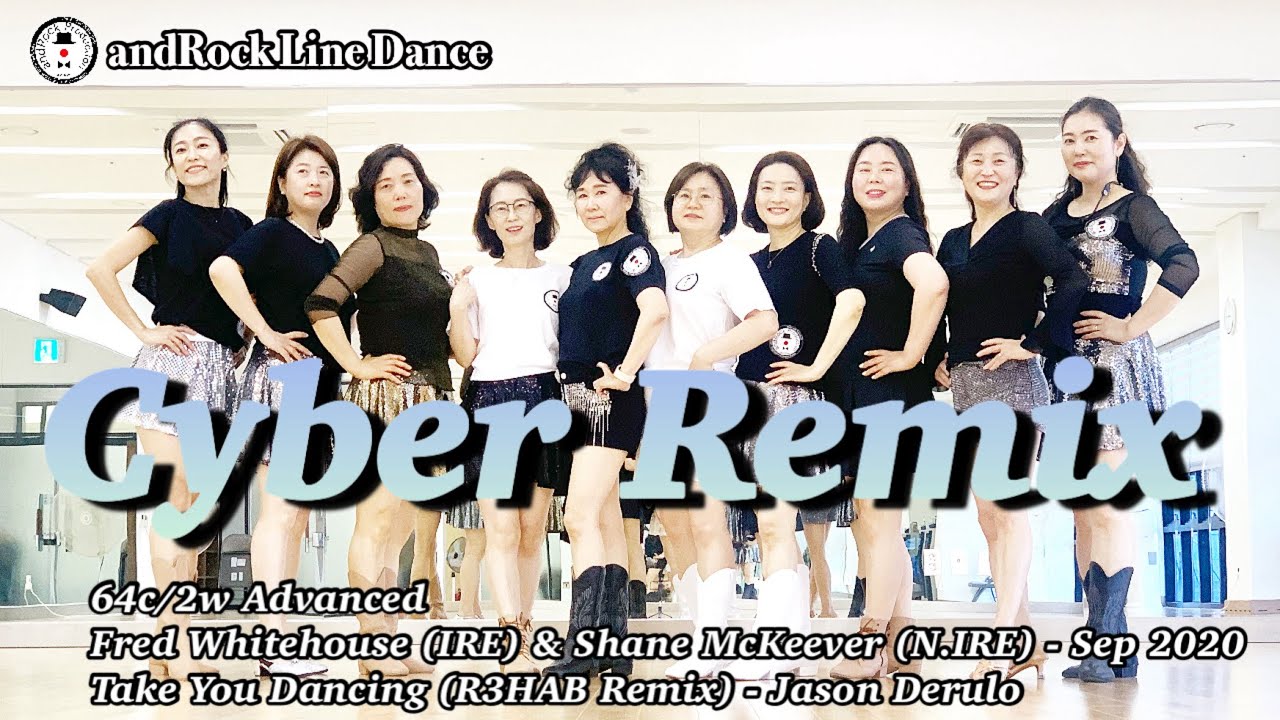 Cyber Remix Line Dance(Advanced) - Demo / 앤드락라인댄스 / 민라인댄스코리아 고양일산지부 ...
