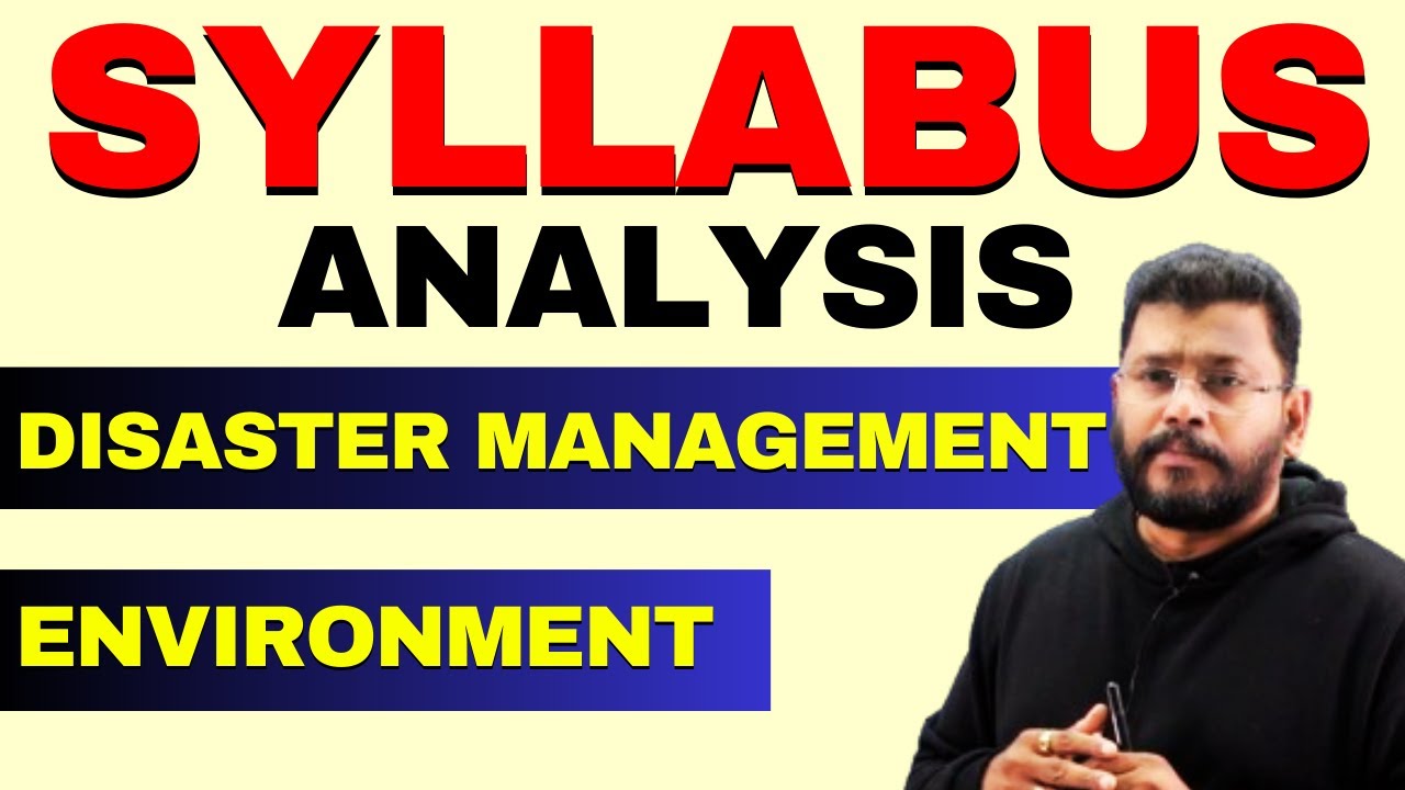 Disaster Management & Environment Syllabus ANALYSIS by NARASIMHIAsir ...