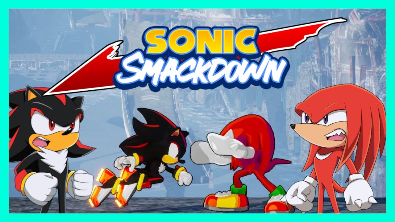 Shadow and Knuckles play Sonic Smackdown! - YouTube