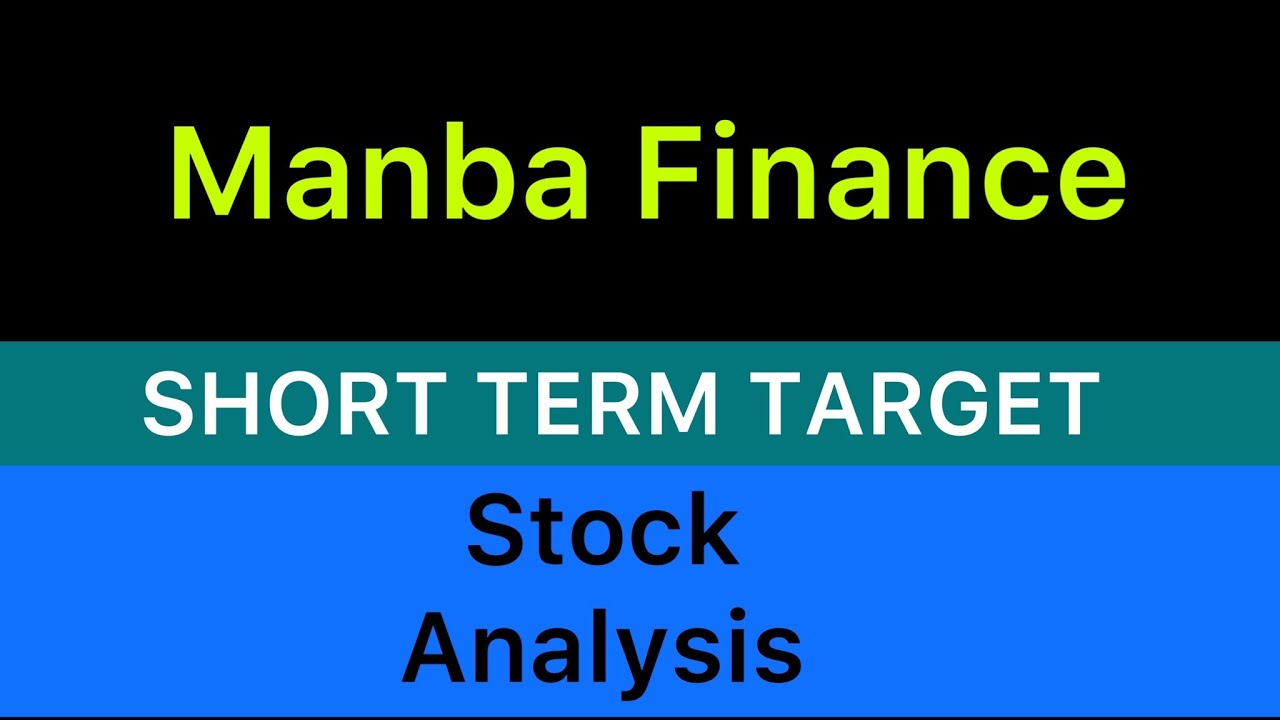 MANBA FINANCE LTD STOCK TARGET ️ MANBA FINANCE STOCK NEWS | MANBA ...